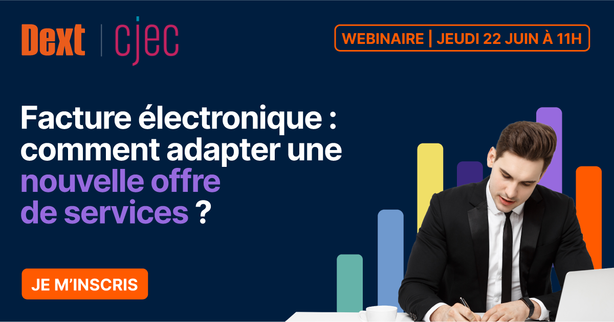 Webinaire : Facture électronique : comment adapter une nouvelle offre de services ? - CJEC